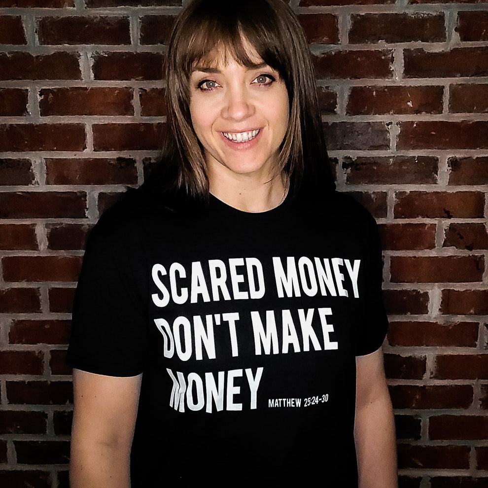 SCARED MONEY DON'T MAKE MONEY – 1:27CLOTHING